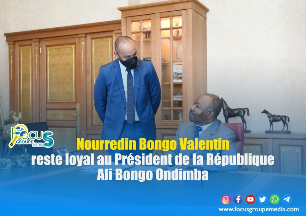 Nourredin Bongo Valentin reste loyal au Président de la République Ali ...